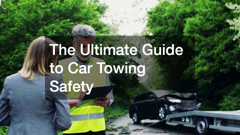 The Ultimate Guide to Car Towing Safety - Trade Up Motors